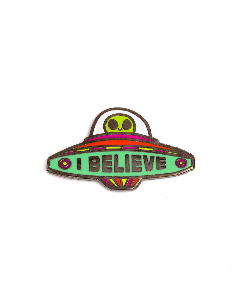 I Believe Alien UFO Pin-These Are Things-Strange Ways