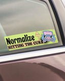 Normalize Hitting The Curb Bumper Sticker-Big Moods-Strange Ways