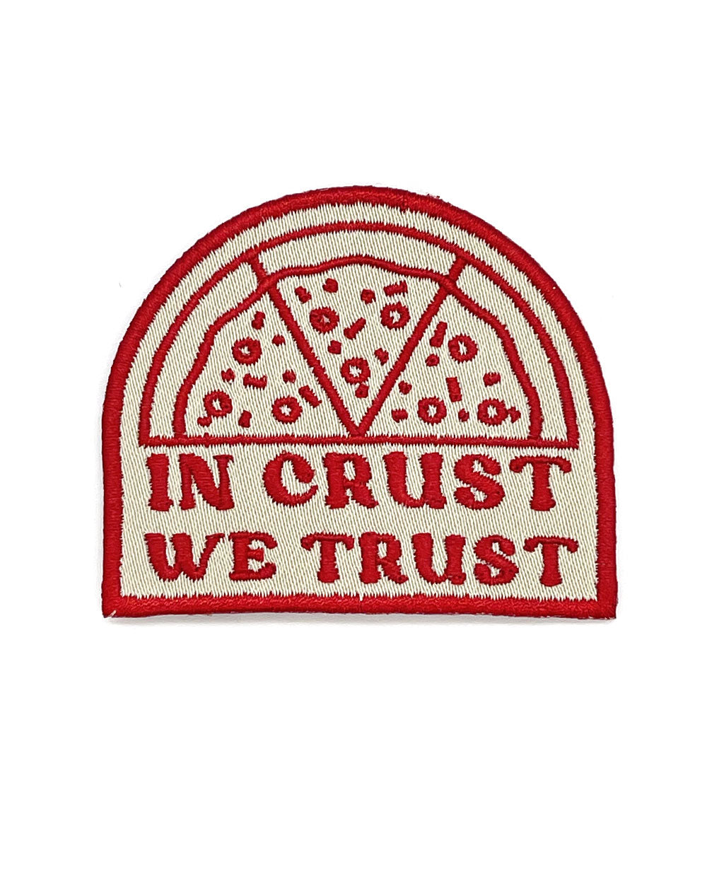 In Crust We Trust Pizza Patch