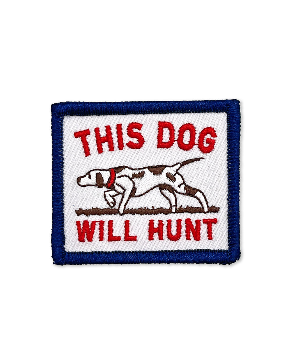 This Dog Will Hunt Patch