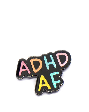 ADHD AF Pin