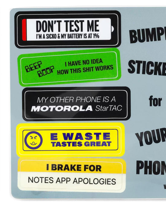 Bumper Stickers For Your Phone - Vol. 1