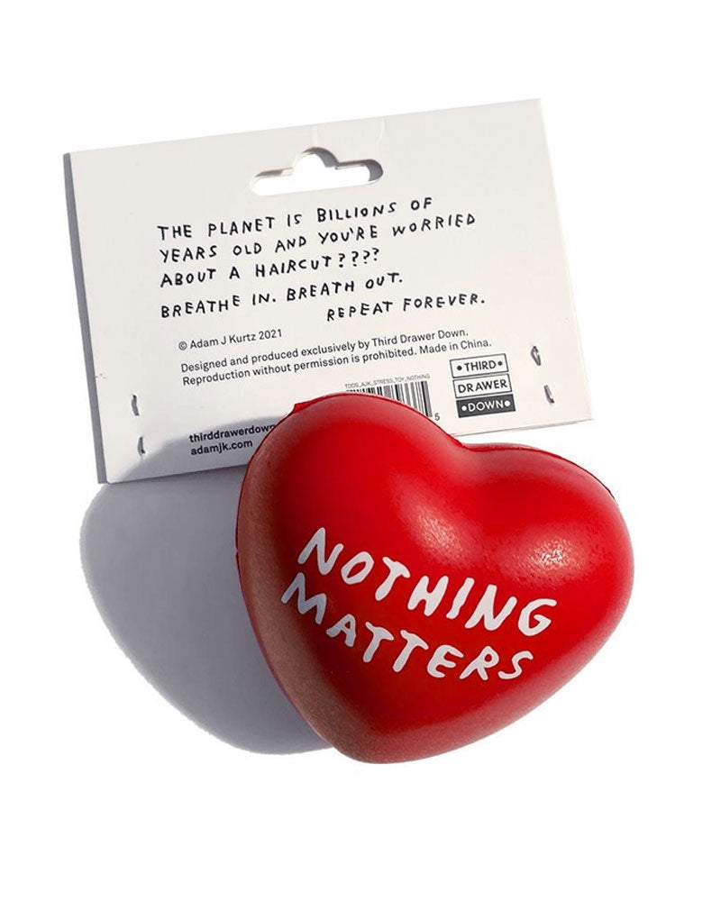 Nothing Matters Heart Stress Ball