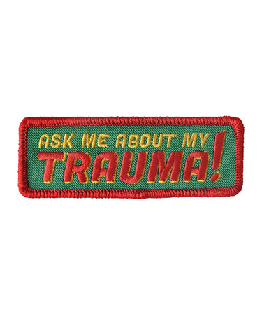 Ask Me About My Trauma! Patch